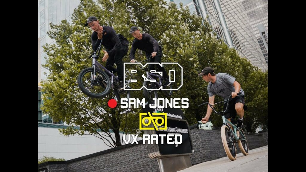 BSD BMX – Sam Jones VX Rated – Our BMX