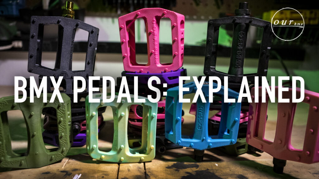 BMX PEDALS EXPLAINED 2020 – SOURCE SPOTLIGHT – Our BMX