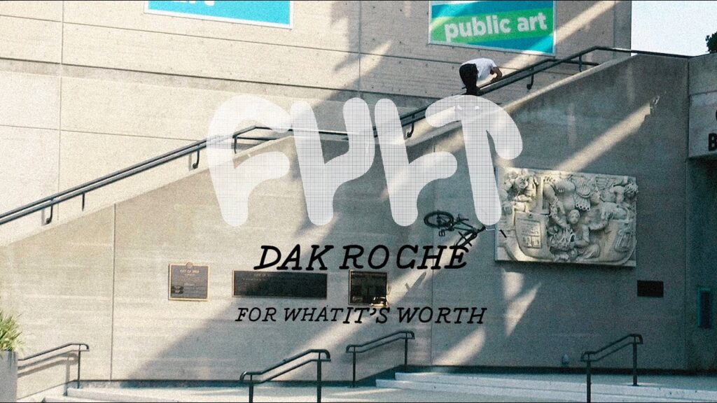CULT – DAKOTA ROCHE – FOR WHAT IT’S WORTH – Our BMX