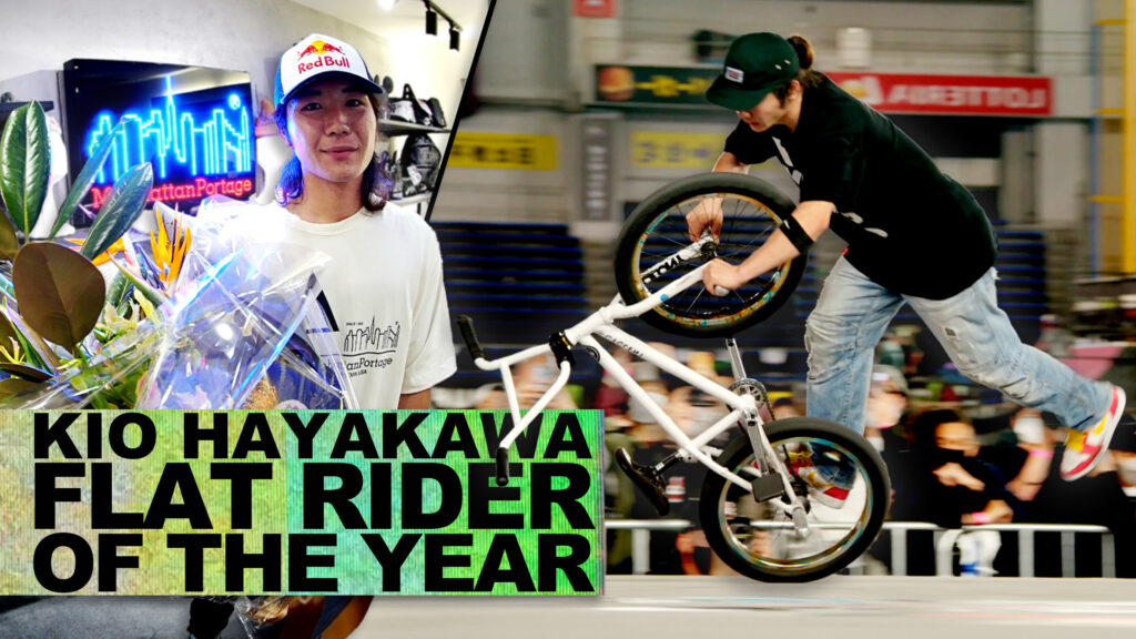 KIO HAYAKAWA – FLAT RIDER OF THE YEAR – NORA CUP 2022 – Our BMX