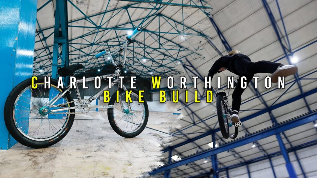 HYPER BMX – CHARLOTTE WORTHINGTON NEW BIKE BUILD – Our BMX