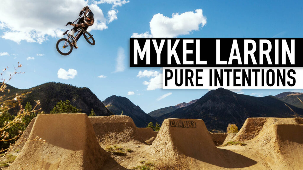 MONGOOSE – MYKEL LARRIN – PURE INTENTIONS – Our BMX