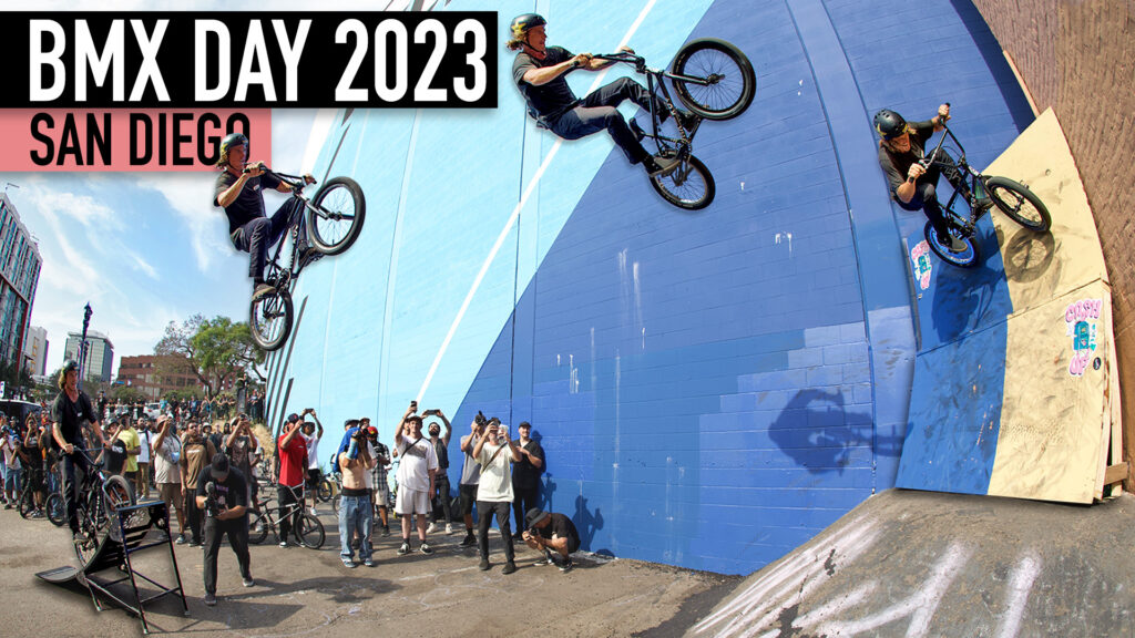 BMX DAY 2023 SAN DIEGO – MONSTER CASH UP – Our BMX