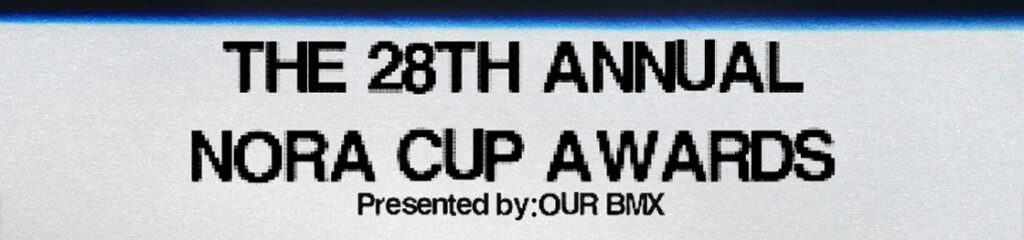 THE OFFICIAL 2024 NORA CUP NOMINEES (FULL LIST) – Our BMX