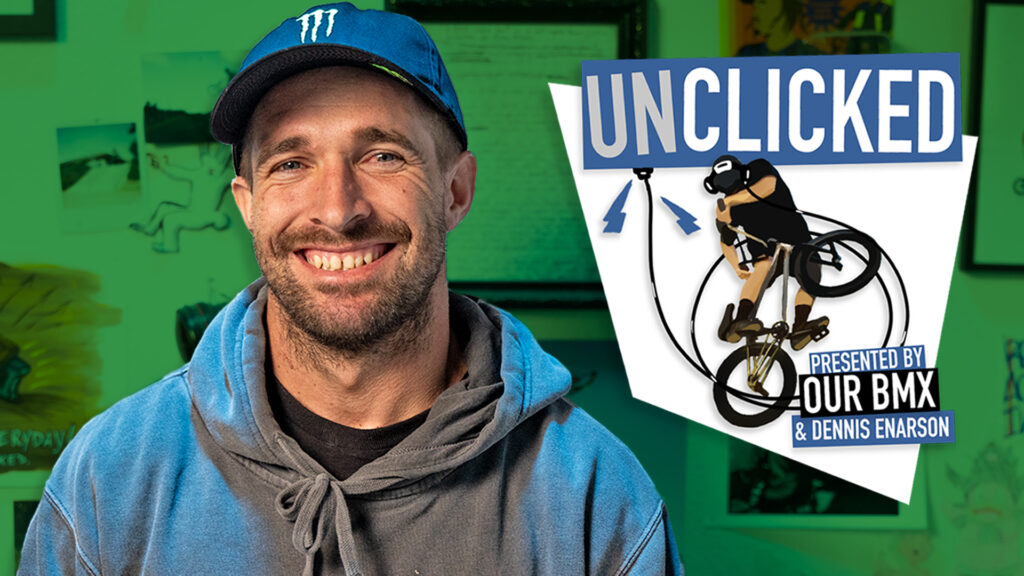 UNCLICKED – LARRY EDGAR – Our BMX