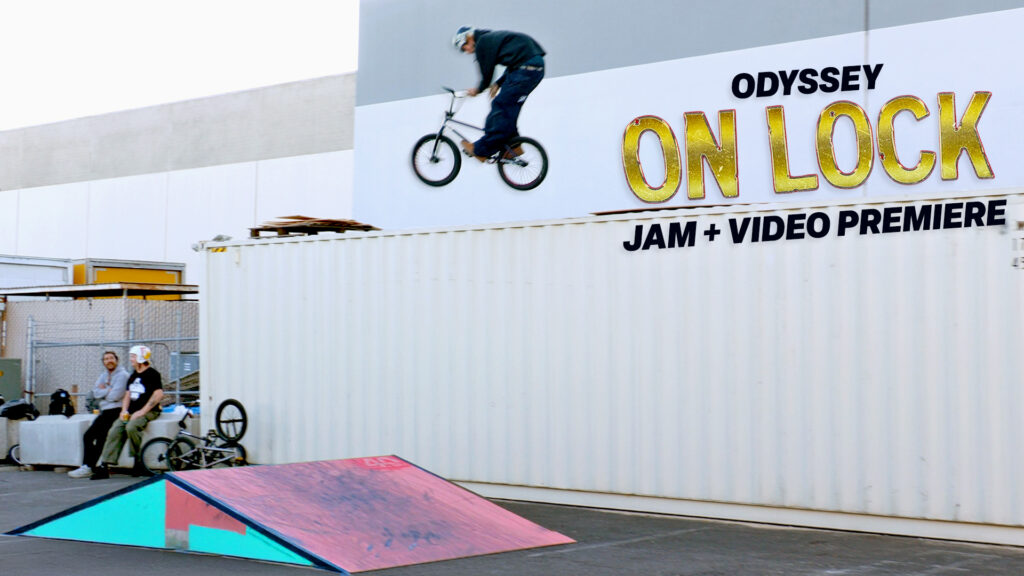 ODYSSEY – ON LOCK – JAM & PREMIERE – Our BMX