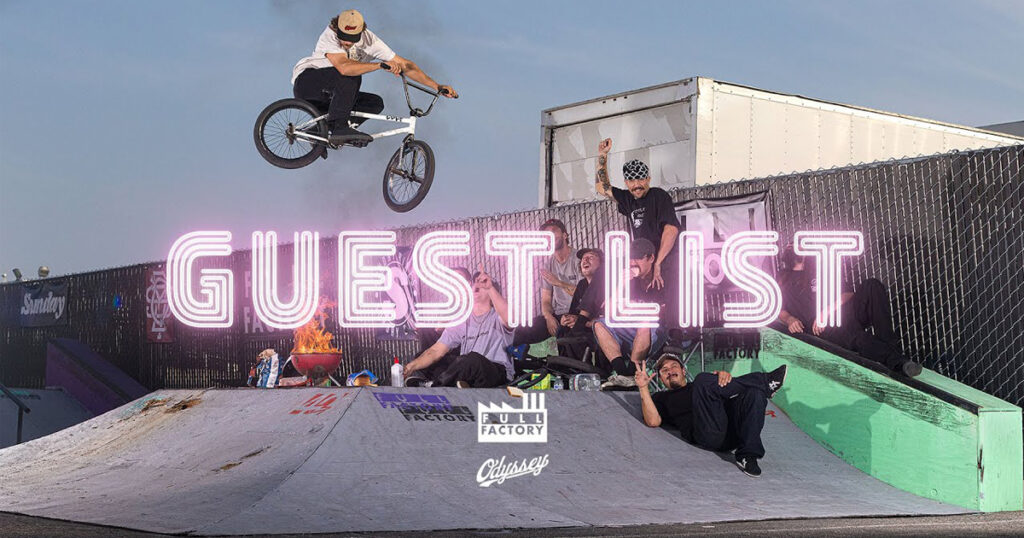 MIKEY ANDREW & THE BOTTLE KIDS – GUEST LIST – ODYSSEY – Our BMX